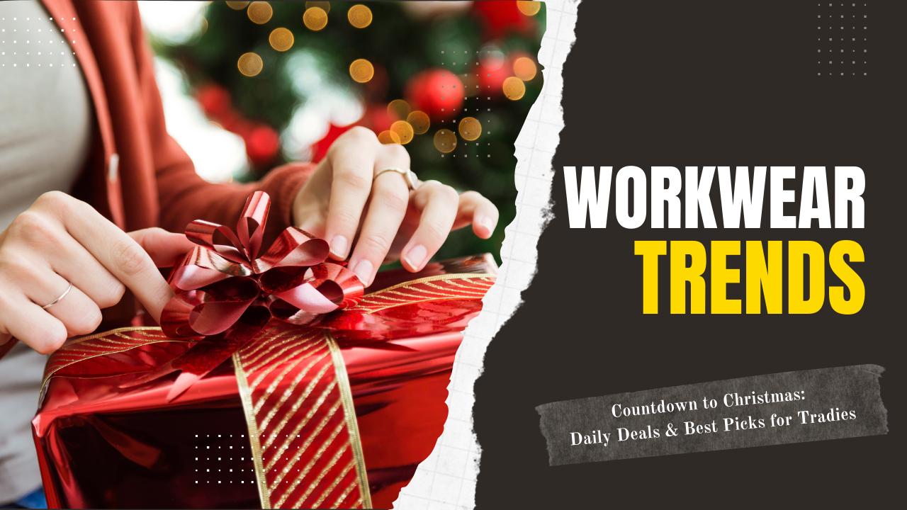 Countdown to Christmas – Daily Tradie Workwear Deals | WorkStitch